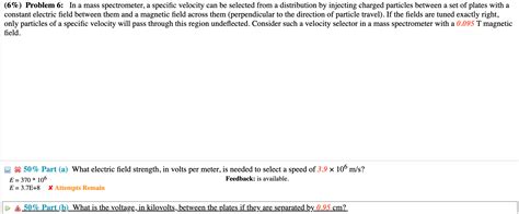 solved 6 problem 6 in a mass spectrometer a specific