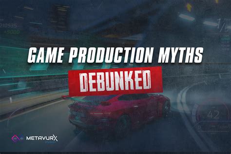Debunking Common Game Production Myths