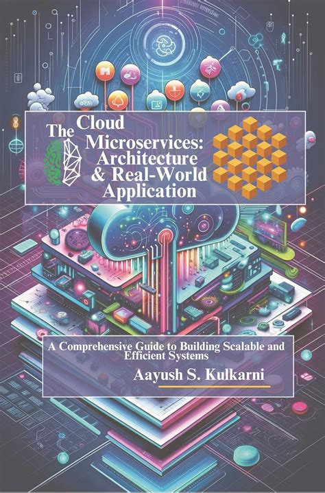 The Cloud Microservices Architecture And Real World Application Aayush
