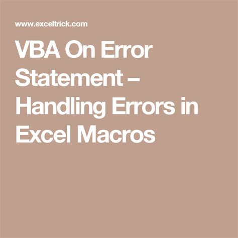 Vba On Error Statement Handling Errors In Excel Macros Excel Macros Macros Excel