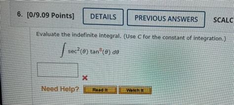 Solved Evaluate The Indefinite Integral Use C For The Chegg Com