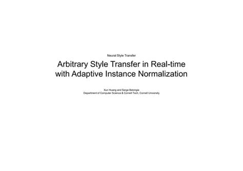 Arbitrary Style Transfer In Real Time With Adaptive Instance Normalization Ppt