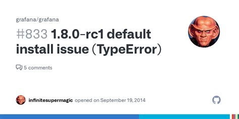 1 8 0 rc1 default install issue typeerror · issue 833 · grafana