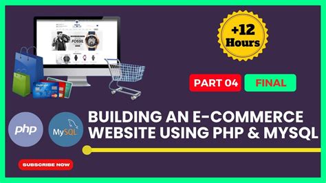 Building An E Commerce Website Using Php Mysql Part Final Youtube