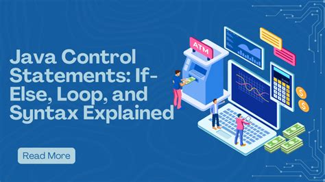 Control Statements In Java If Else Loop And Syntax Explained