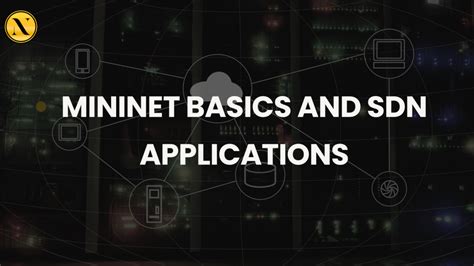 Explore Mininet Basics And SDN Applications TechNewzTOP