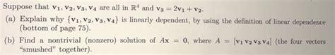 solved suppose that v1 v2 v3 v4 are all in r4 and v3
