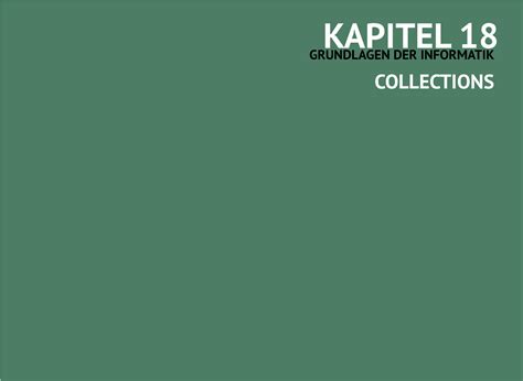 18 Collections Skript Kapitel 18kapitel 18 Grundlagen Der