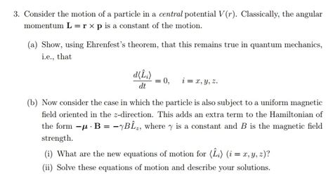 solved 3 consider the motion of a particle in a central
