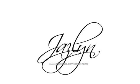 Jazlyn Name Tattoo Designs Tattoo Designs Name Tattoo Name Tattoo