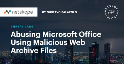 abusing microsoft office using malicious web archive files r