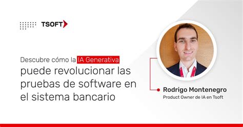 Tsoft En Linkedin Tsoftai Wemakeitreal Tsoft Ia Ai Iagenerativa