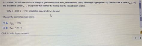 Solved To Construct A Confidence Interval Using The Given Chegg