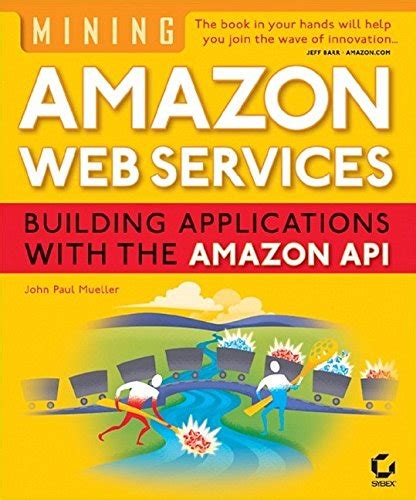 mining amazon web services building applications with the amazon api