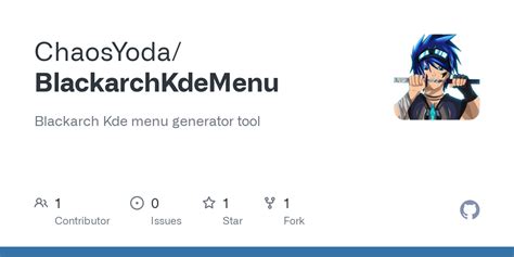 GitHub ChaosYoda BlackarchKdeMenu Blackarch Kde Menu Generator Tool