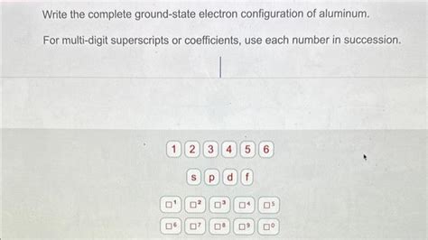 Solved Write The Complete Ground State Electron