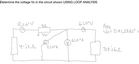 Solved Determine The Voltage Vx In The Circuit Shown USING Chegg
