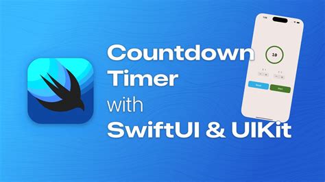 step by step guide creating a countdown timer with swiftui and uikit