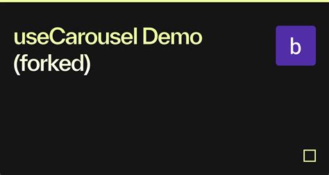 Use Carousel Hook Examples Codesandbox