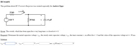 Solved RCtran This Problem About RC Transient Response Was Chegg