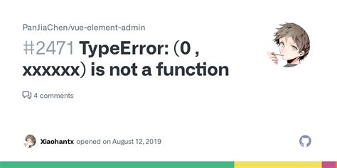 Typeerror 0 Xxxxxx Is Not A Function · Issue 2471 · Panjiachen