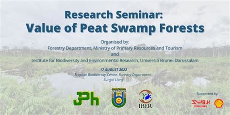 Research Seminar On Value Of Peat Swamp Forests Institute For Biodiversity And Environmental