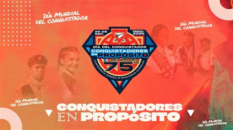 Conquistadores En Propósito Canto Tema Día Mundial Del Conquistador