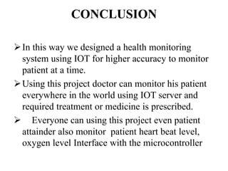 IOT BASED HEALTH MONITORING SYSTEM Pptx