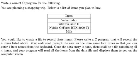 Solved а Write A Correct C Program For The Following You Are