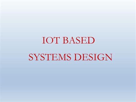 SOLUTION Iot Based Design Studypool