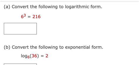 a convert the following to logarithmic form 63216 square b convert the