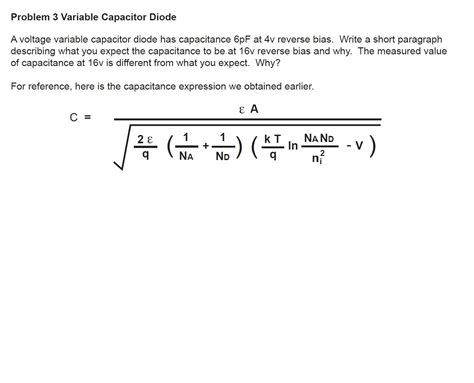 Solved Problem 3 Variable Capacitor Diode A Voltage Variable Chegg Com