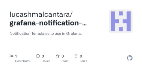 github lucashmalcantara grafana notification templates notification