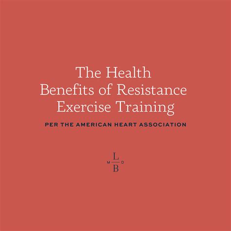 The Health Benefits Of Resistance Exercise Trainingper The American Heart Association — Laurie