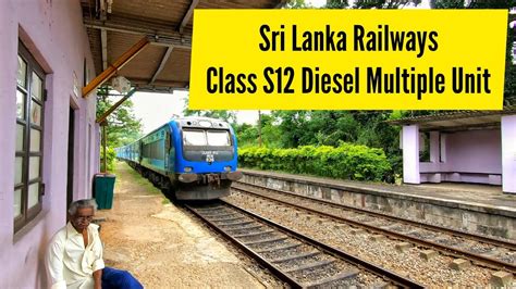 Sri Lanka Railways Chinese Made Class S12 Dmu Youtube