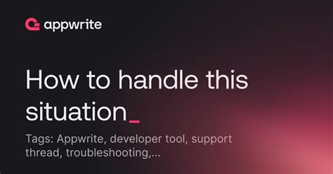 How To Handle This Situation Threads Appwrite