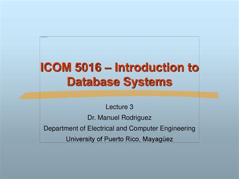 icom 5016 introduction to database systems ppt download