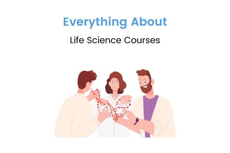 Life Science Courses Eligibility Institutes Opportunities Salary Idreamcareer