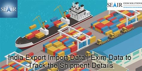 Why India Import Export Data With Importer Name Is Helpful