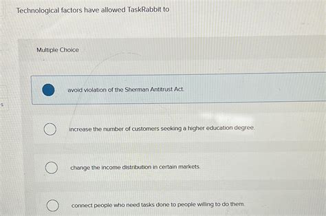 Solved Technological factors have allowed TaskRabbit | Chegg.com