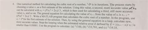 Solved 4 One Numerical Method For Calculating The Cubic