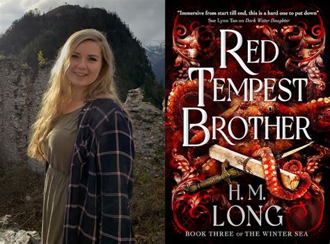 Qanda H M Long Author Of Red Tempest Brother The Nerd Daily
