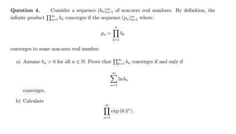 solved question 4 consider a sequence bn n 1∞ of non zero