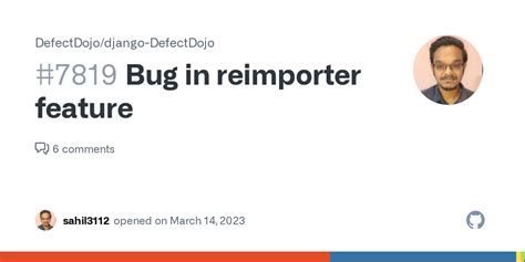 Bug In Reimporter Feature Issue 7819 DefectDojo Django DefectDojo GitHub