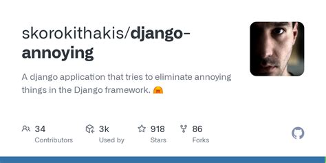 GitHub Skorokithakis Django Annoying A Django Application That Tries To Eliminate Annoying