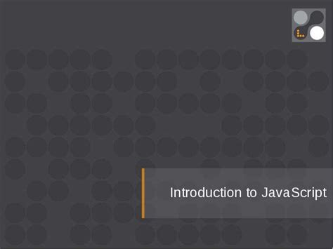 introduction to javascript part1 презентация доклад проект скачать