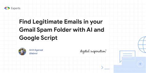 Find Legitimate Emails In Your Gmail Spam Folder With AI And Google Script