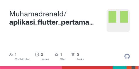 GitHub Muhamadrenald Aplikasi Flutter Pertamaku
