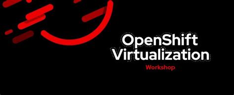 Agenda Open Systems On Linkedin Openshift Virtualization Workshop Slovenia