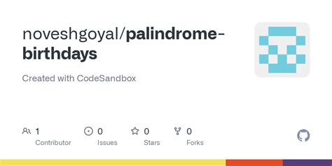 GitHub Noveshgoyal Palindrome Birthdays Created With CodeSandbox GitHub Noveshgoyal Palindrome Birthdays Created With CodeSandbox